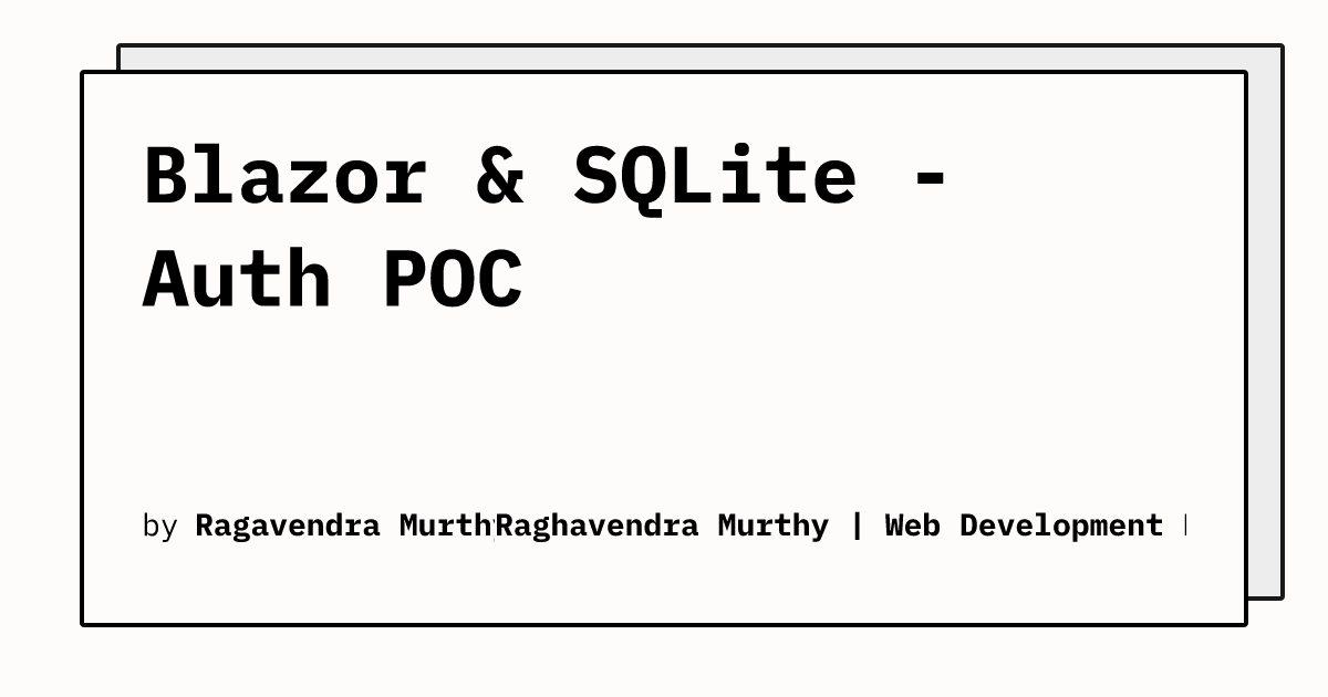Blazor & SQLite - Auth POC